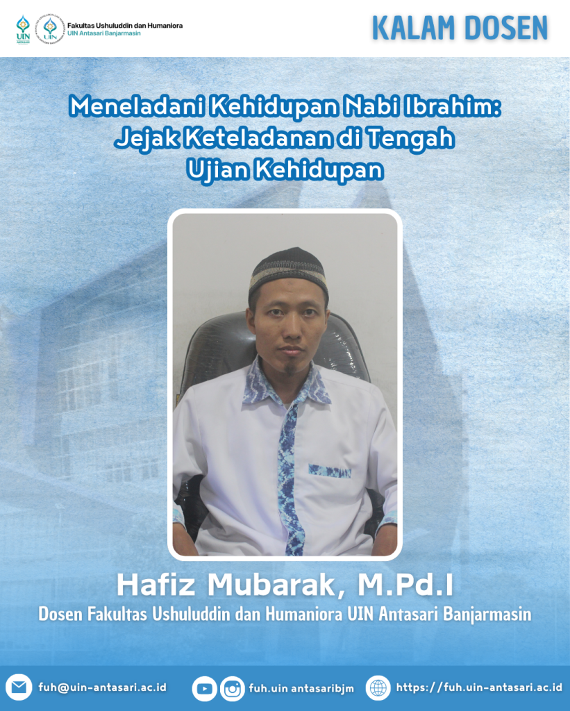 Meneladani Kehidupan Nabi Ibrahim: Jejak Keteladanan di Tengah Ujian Kehidupan - Fakultas ...